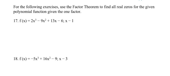 Solved For the following exercises, use the Factor Theorem | Chegg.com