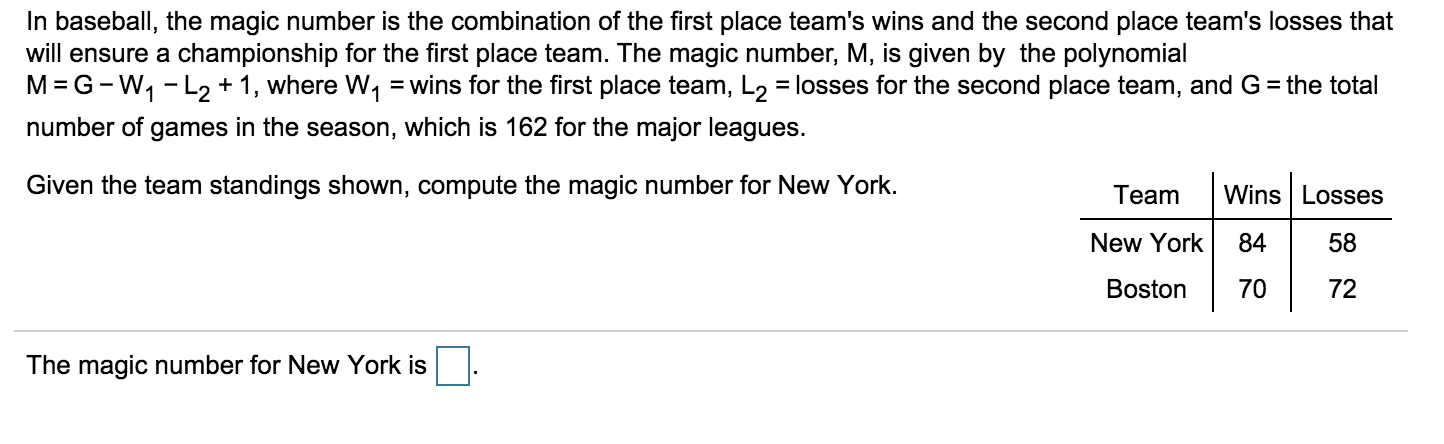 Solved In baseball, the magic number is the combination of | Chegg.com