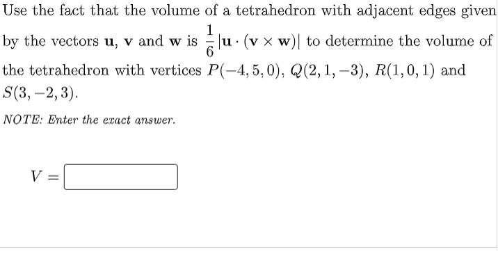 Solved Use the fact that the volume of a tetrahedron with | Chegg.com