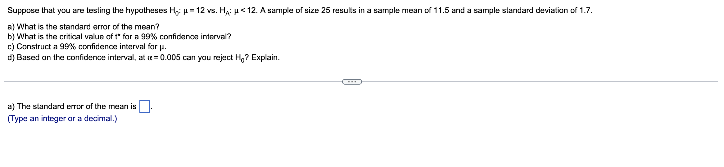 Solved Suppose that you are testing the hypotheses H0:μ=12 | Chegg.com