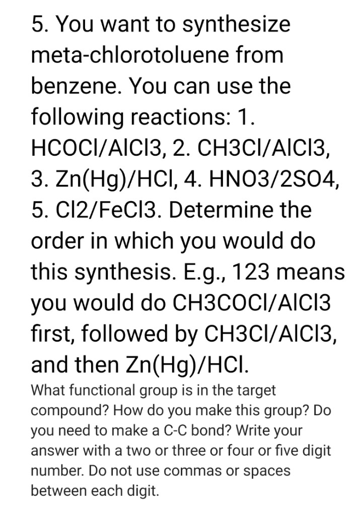 Solved 5. You want to synthesize meta-chlorotoluene from | Chegg.com