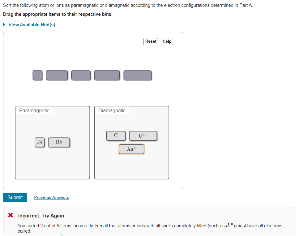 Solved Sort the following atom or ions as paramagnetic or | Chegg.com
