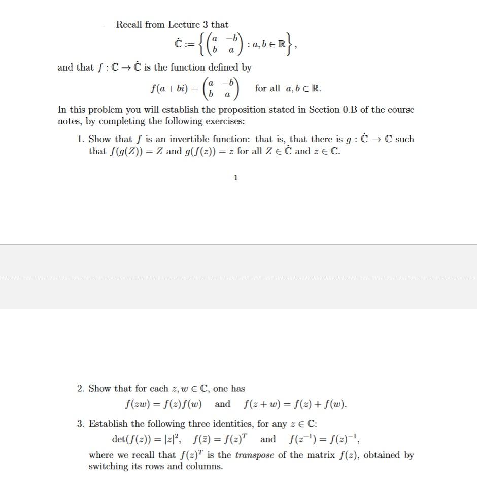 Solved Recall from Lecture 3 that C˙:={(ab−ba):a,b∈R}, and | Chegg.com