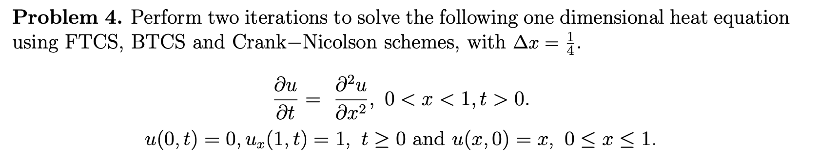 Problem 4. ﻿Perform two iterations to solve the | Chegg.com
