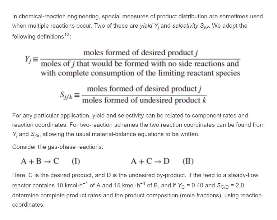 Solved In chemical-reaction engineering, special measures of | Chegg.com