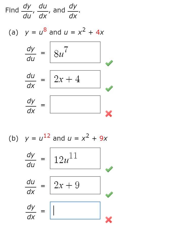 Solved Find dy du du dx dy and dx (a) y = u8 and u = x2 + 4x | Chegg.com