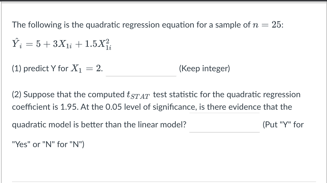 Solved The Following Is The Quadratic Regression Equation