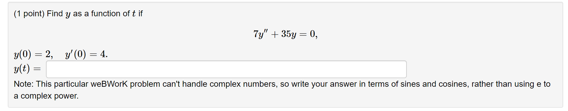 Solved (1 point) Find yy as a function of tt | Chegg.com