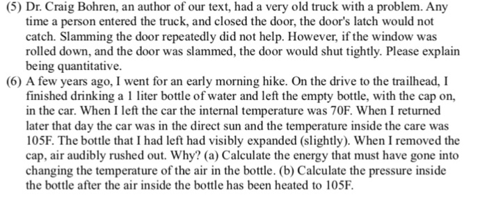 Solved (5) Dr. Craig Bohren, an author of our text, had a | Chegg.com