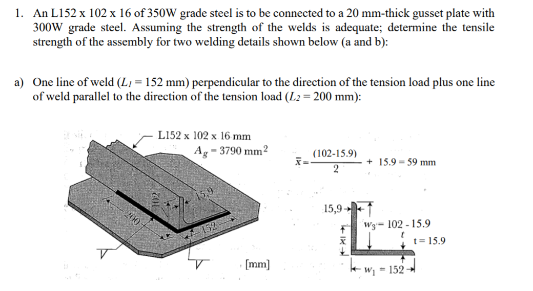 1. An L152 x 102 x 16 of 350W grade steel is to be | Chegg.com