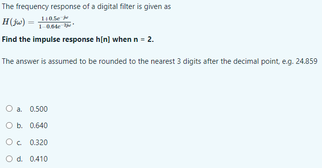 Solved The frequency response of a digital filter is given | Chegg.com
