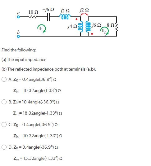 Solved a 102 12 Find the following: (a) The input impedance. | Chegg.com