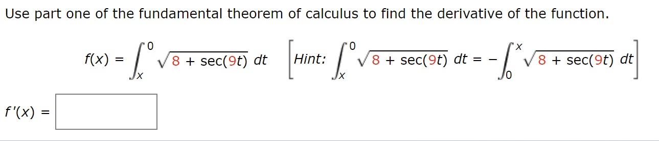 Solved Use part one of the fundamental theorem of calculus | Chegg.com