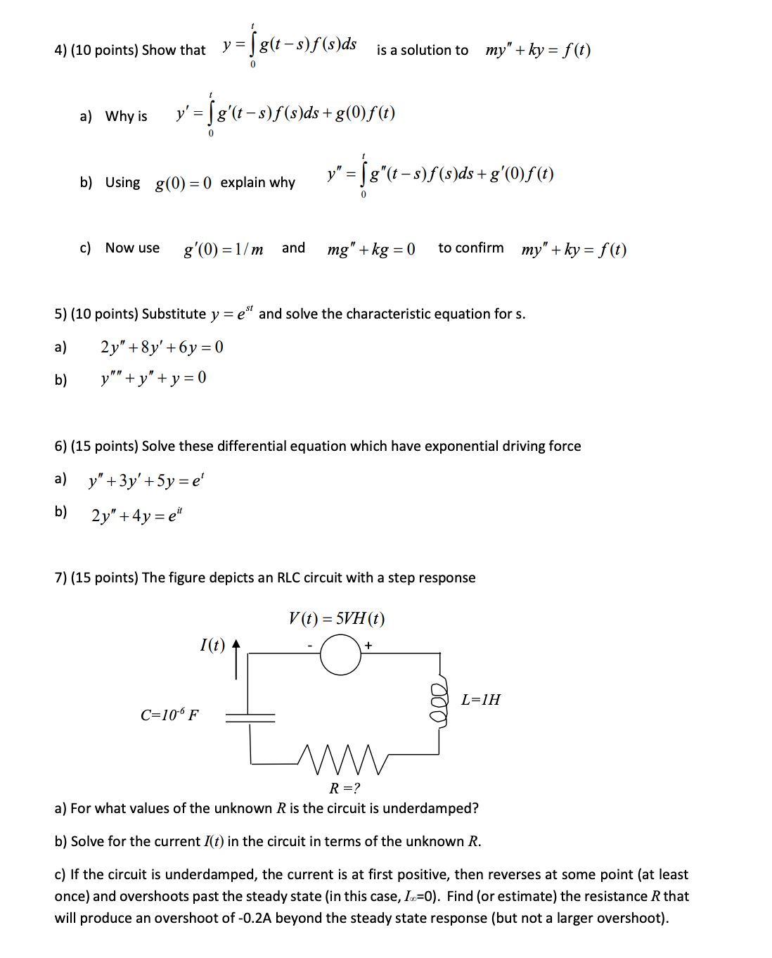 Solved 4) (10 points) Show that y=∫0tg(t−s)f(s)ds is a | Chegg.com