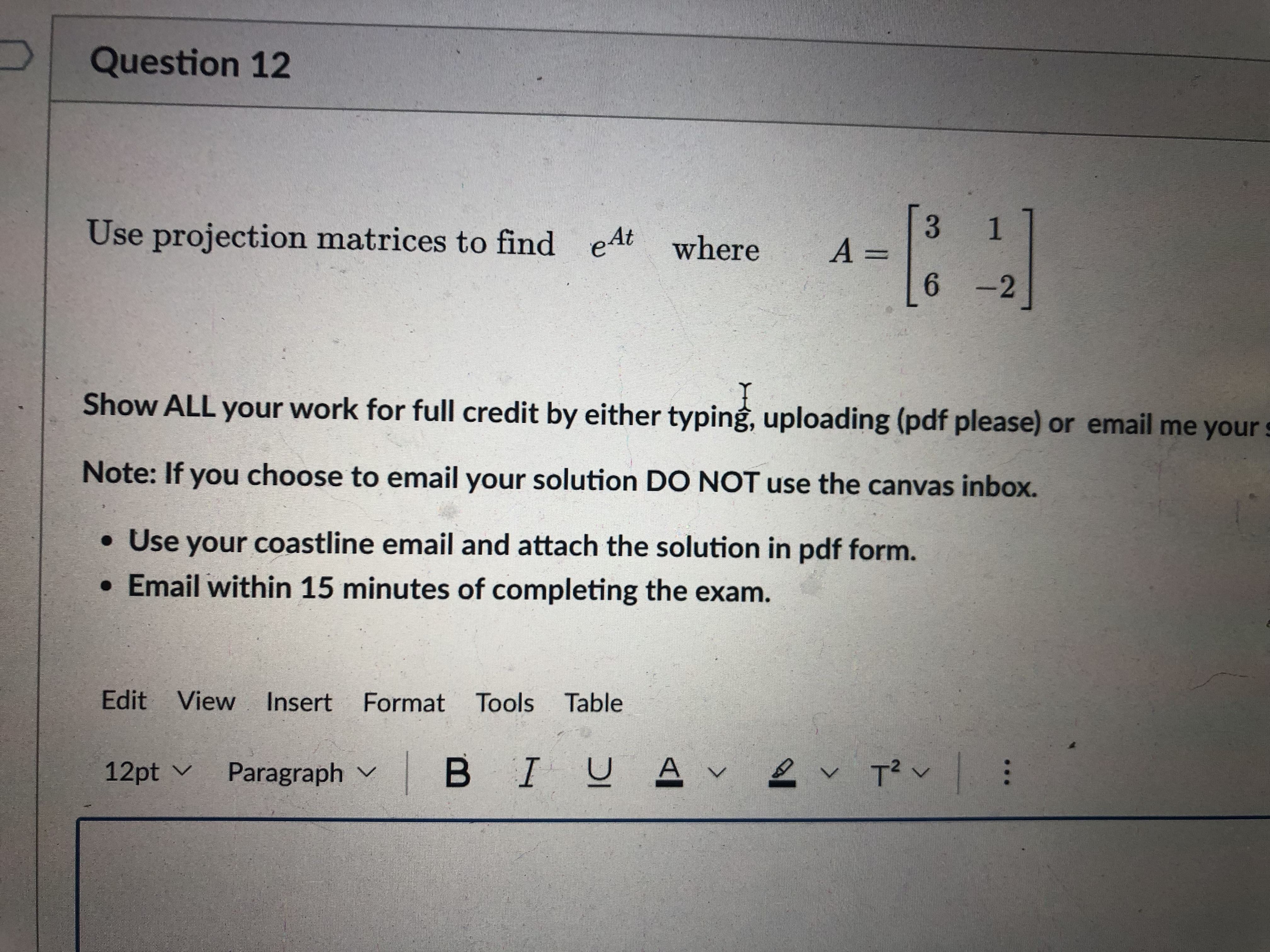 Solved Use projection matrices to find eAt where A=[361−2] | Chegg.com