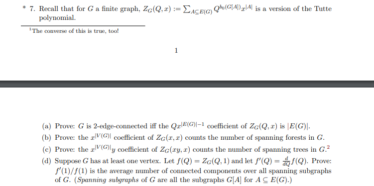 * 7. Recall that for G a finite graph, Zc (Q,x):= | Chegg.com