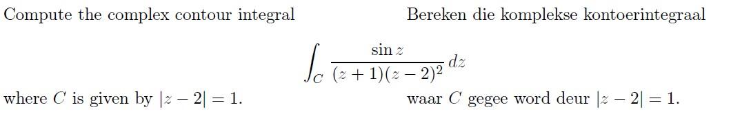 Solved Compute the complex contour integral Bereken die | Chegg.com Solved Compute the complex contour integral Bereken die | Chegg.com