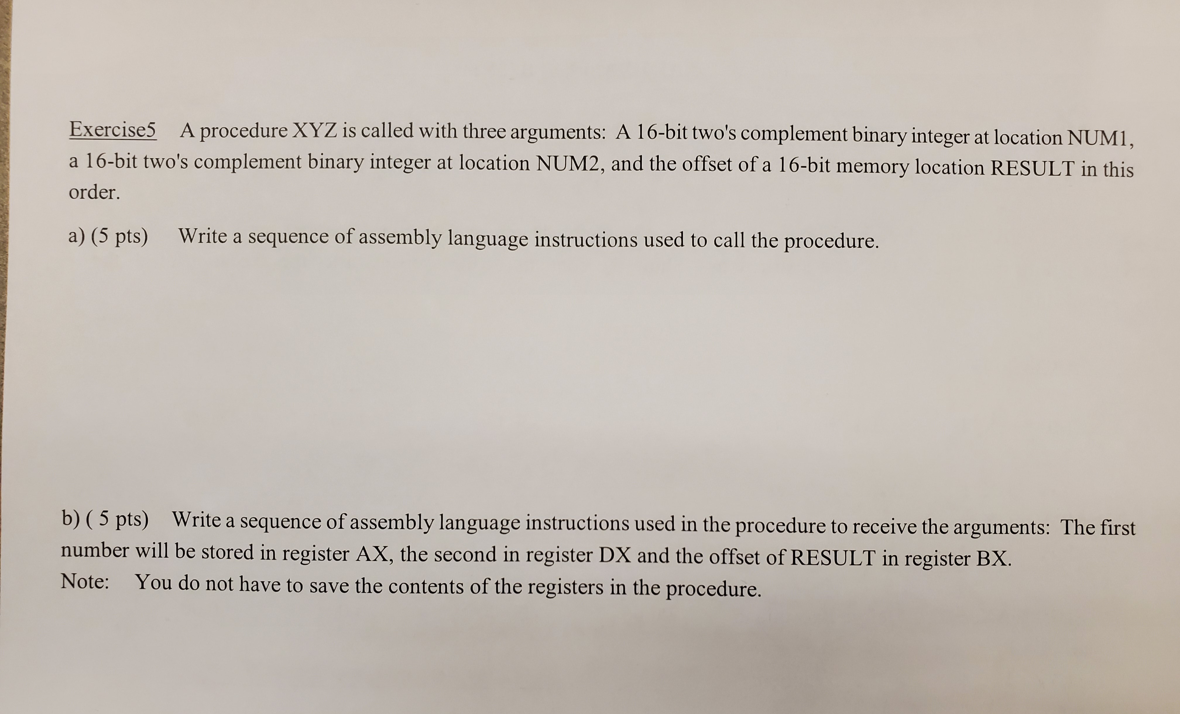 Solved Exercise5 A procedure XYZ is called with three | Chegg.com