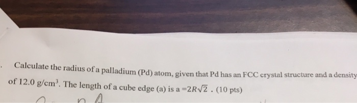 Solved Calculate the radius of a palladium (Pd) atom, given | Chegg.com