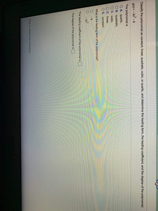 Solved Classify the polynomial as constant, linear, | Chegg.com