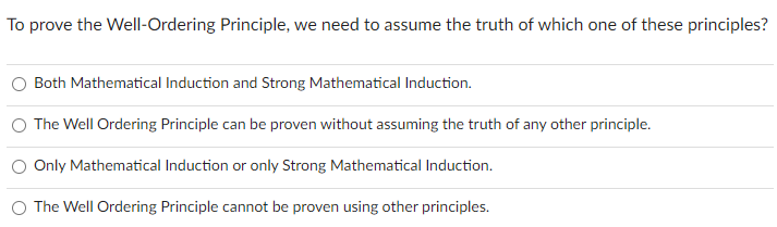 Solved To prove the well-Ordering Principle, we need to | Chegg.com