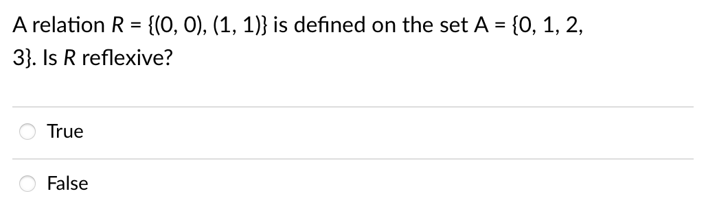 Solved A relation R={(0,0),(1,1)} is defined on the set | Chegg.com