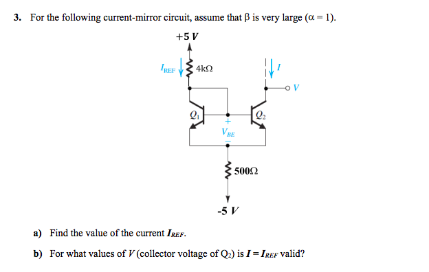 Solved 3. For the following current-mirror circuit, assume | Chegg.com