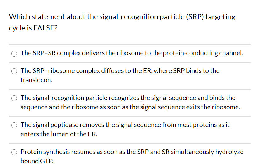 Solved Which statement about the signal-recognition particle | Chegg.com