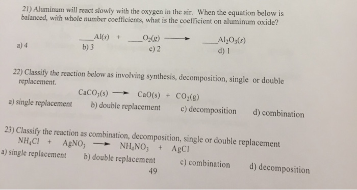 Solved 21 Aluminum Will React Slowly With The Oxygen In The Chegg