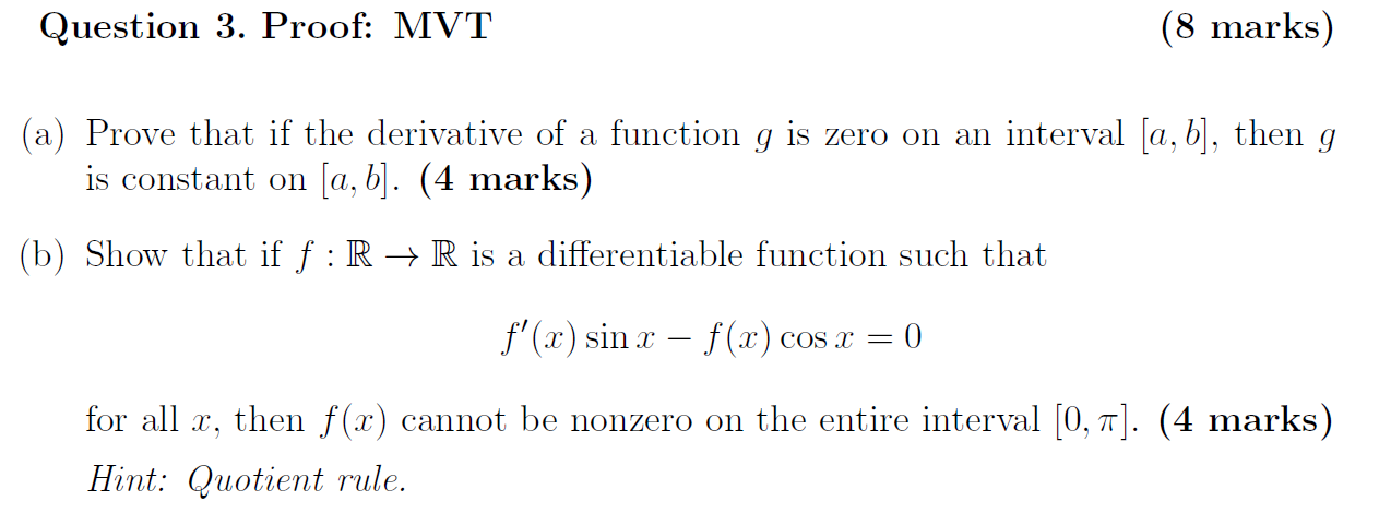 Solved Question 3. Proof: MVT (8 marks) (a) Prove that if | Chegg.com