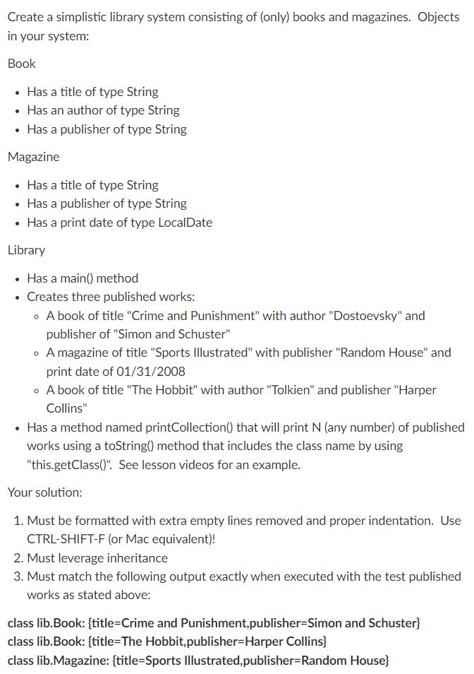 Solved Create a simplistic library system consisting of | Chegg.com