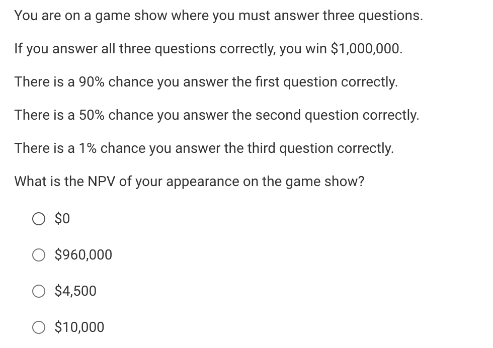 Solved You are on a game show where you must answer three | Chegg.com