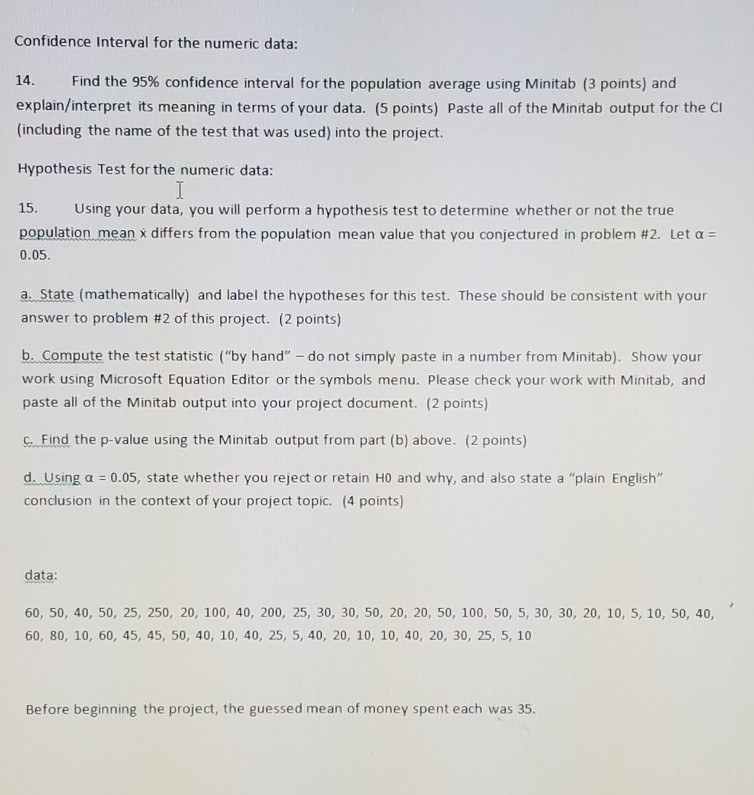 Solved Confidence Interval for the numeric data: 14. Find | Chegg.com