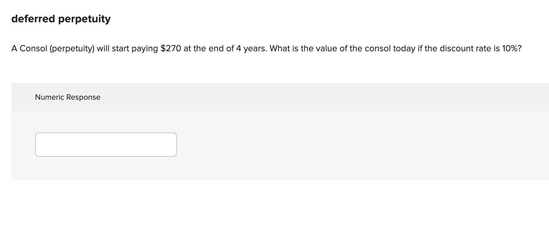 Solved deferred perpetuity A Consol (perpetuity) will start | Chegg.com
