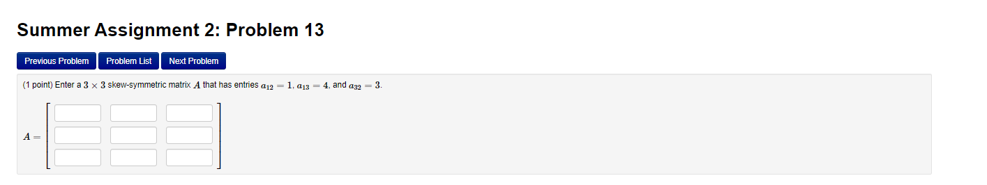 Solved Summer Assignment 2: Problem 13 Previous Problem | Chegg.com