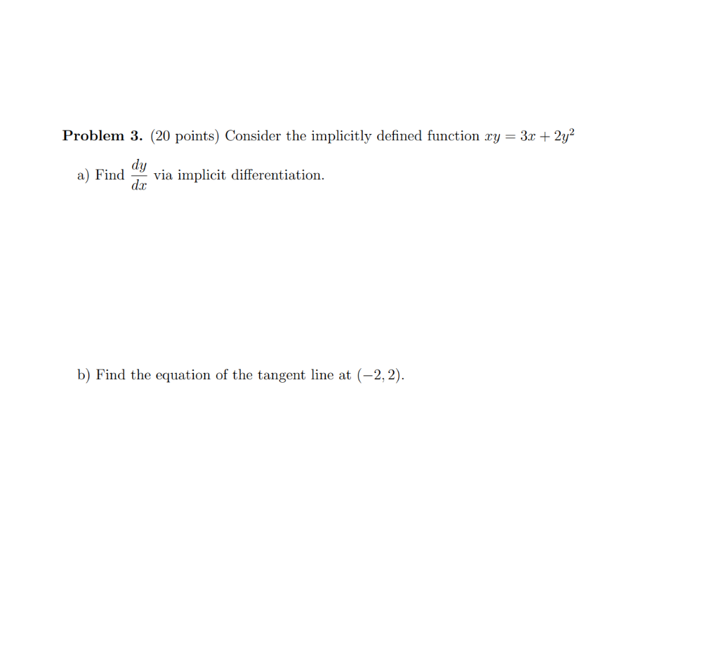 Solved Problem 3. (20 points) Consider the implicitly | Chegg.com Solved Problem 3. (20 points) Consider the implicitly | Chegg.com