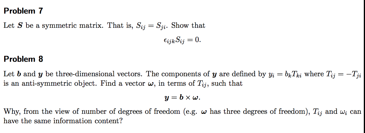 Solved Problem 7 Let S be a symmetric matrix. That is, Sij = | Chegg.com