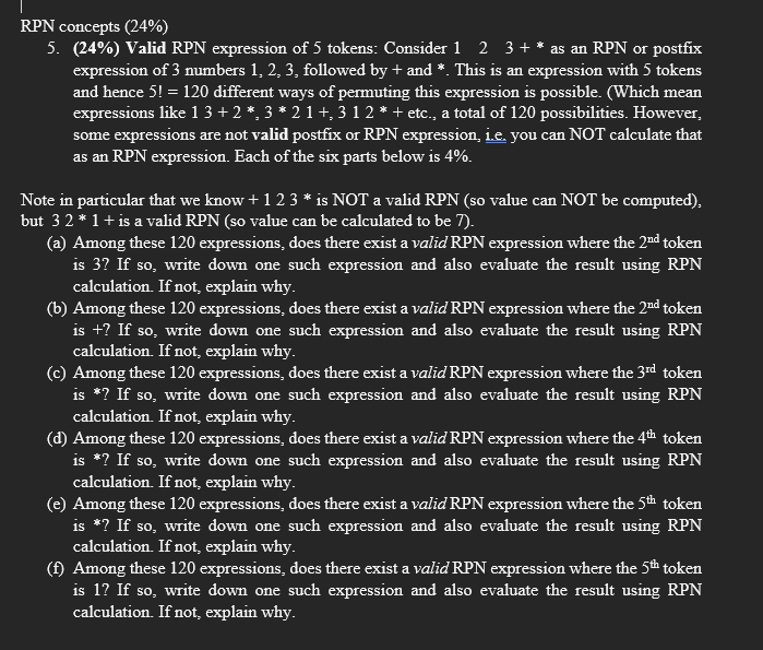 Solved RPN concepts (24%) 5. (24%) Valid RPN expression of 5 | Chegg.com