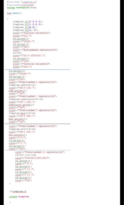 HWH8 Complex number class For HW 8 you will build a | Chegg.com
