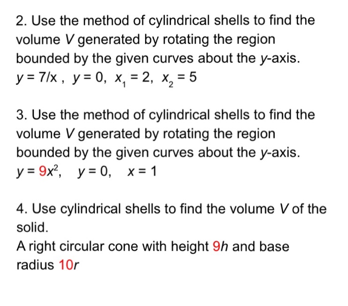Solved Use the method of cylindrical shells to find the | Chegg.com