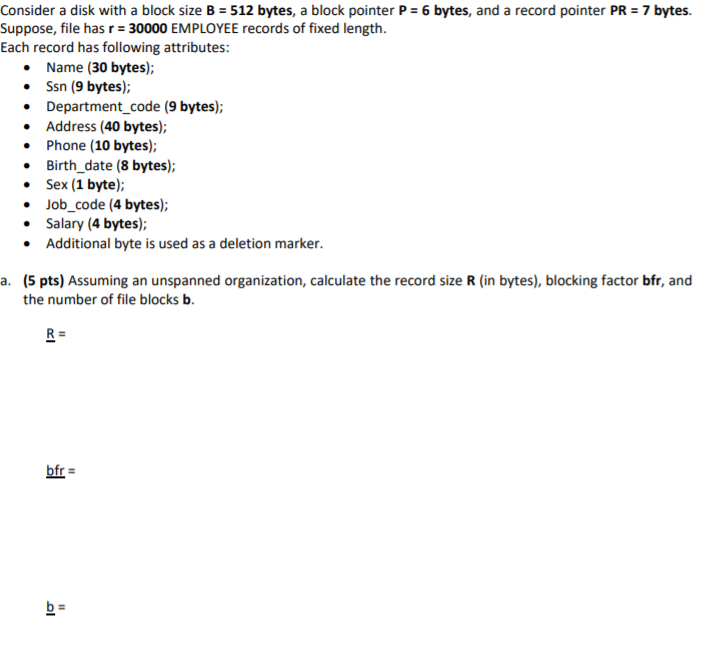 Solved Consider A Disk With A Block Size B 512 Bytes A 