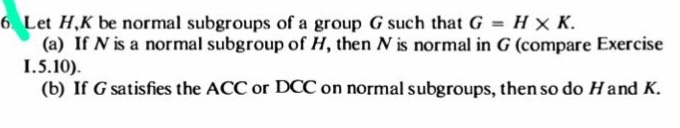 Solved et H,K be normal subgroups of a group G such that G = | Chegg.com