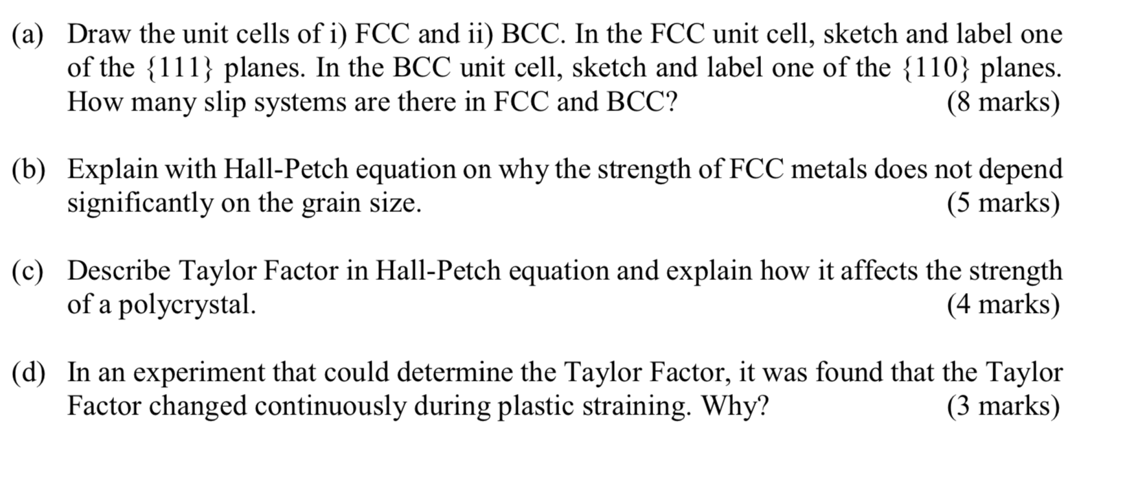 Solved (a) Draw the unit cells of i) FCC and ii) BCC. In the | Chegg.com