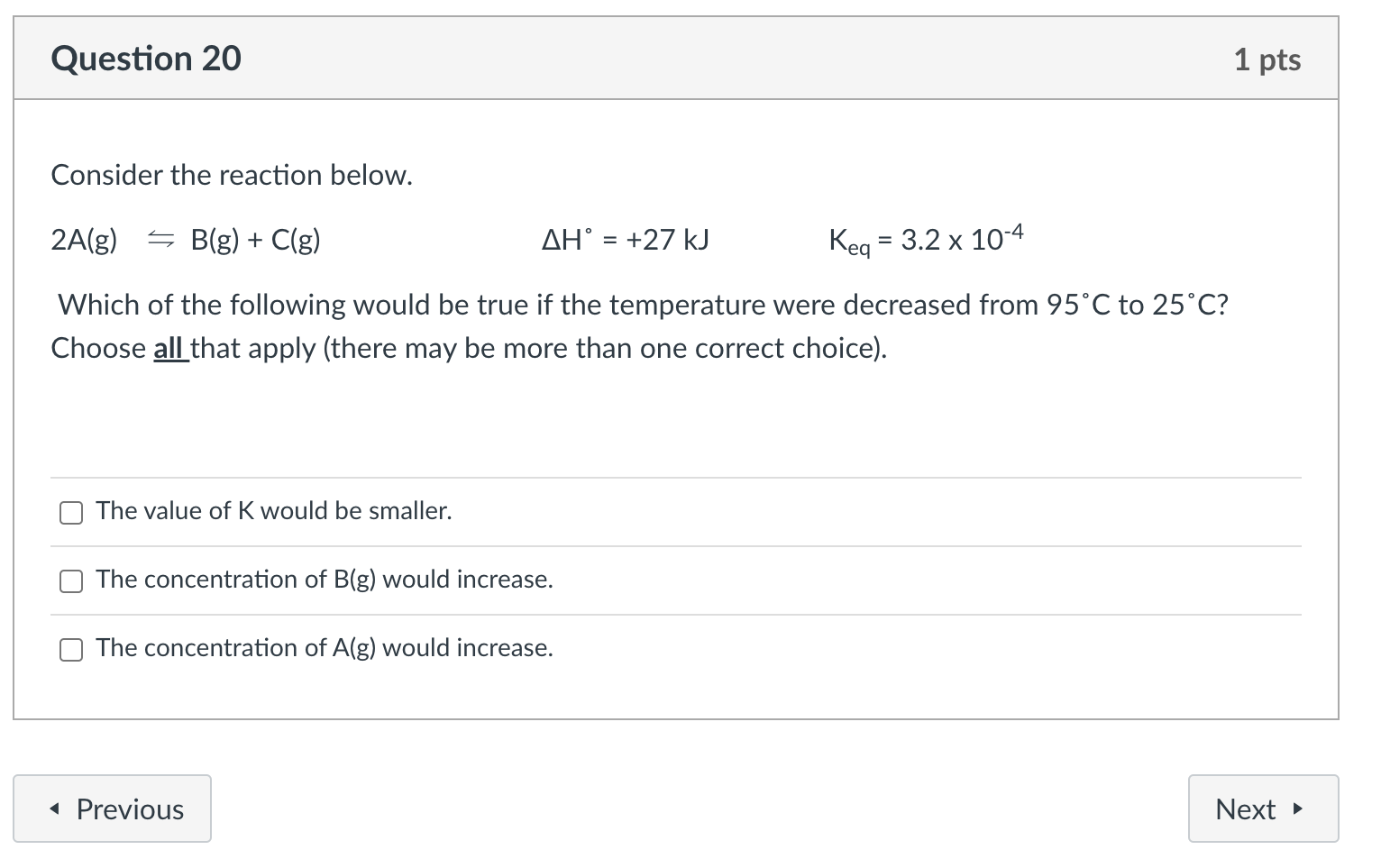 Solved Question 20 1 Pts Consider The Reaction Below 2a G