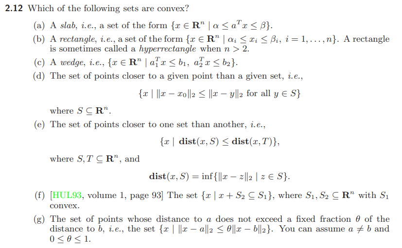 Solved 2 Which of the following sets are convex? (a) A slab, | Chegg.com