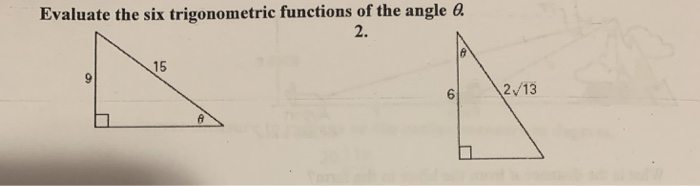 Solved Evaluate the six trigonometric functions of the angle | Chegg.com