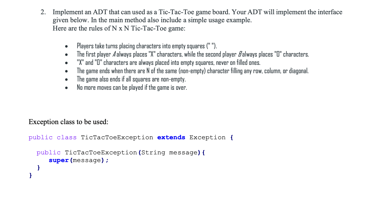 Solved 2. Implement an ADT that can used as a Tic-Tac-Toe | Chegg.com