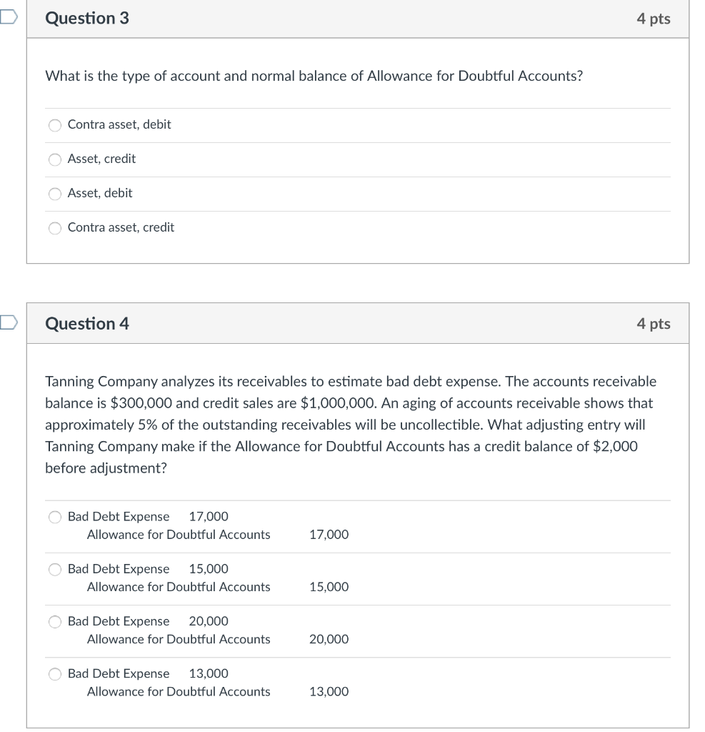Solved D Question 3 4 pts What is the type of account and | Chegg.com