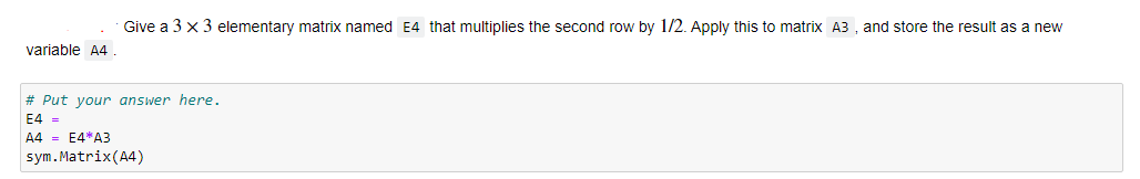 Solved Give a 3×3 elementary matrix named that multiplies | Chegg.com