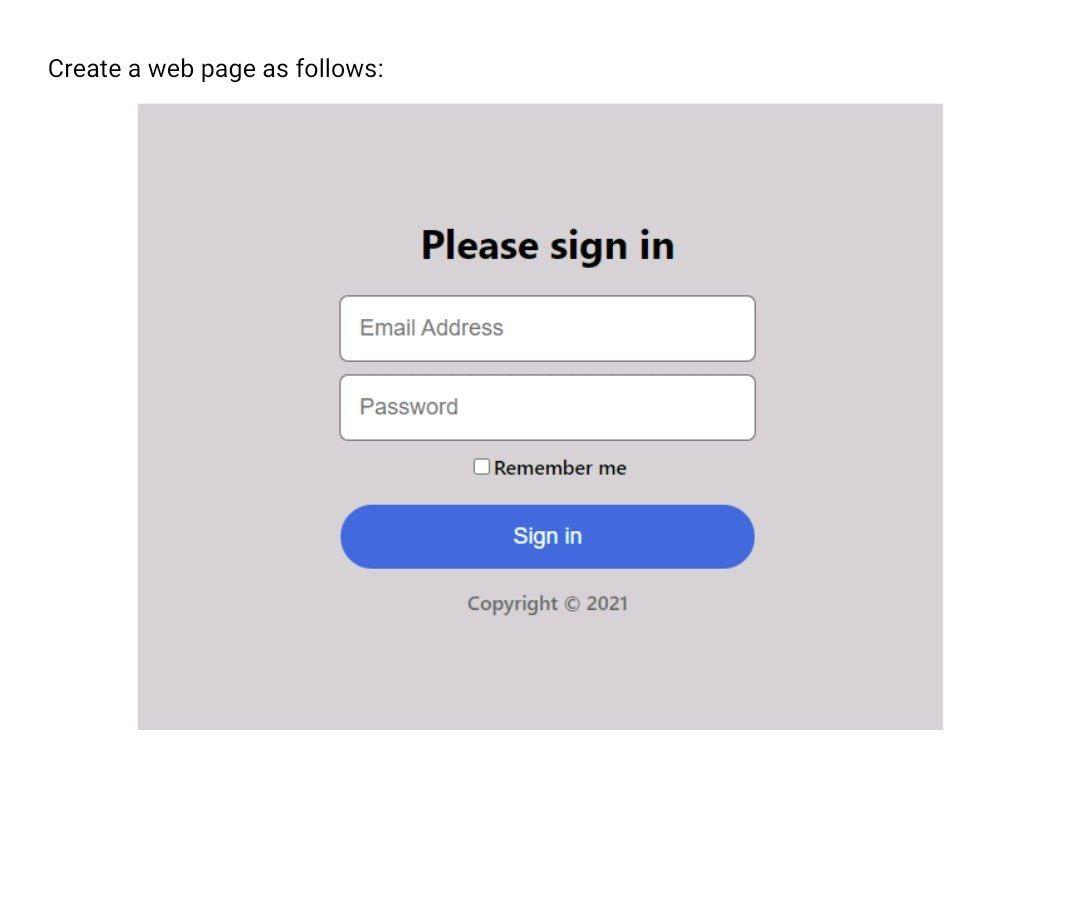 Solved Create a web page as follows: Please sign in Email | Chegg.com